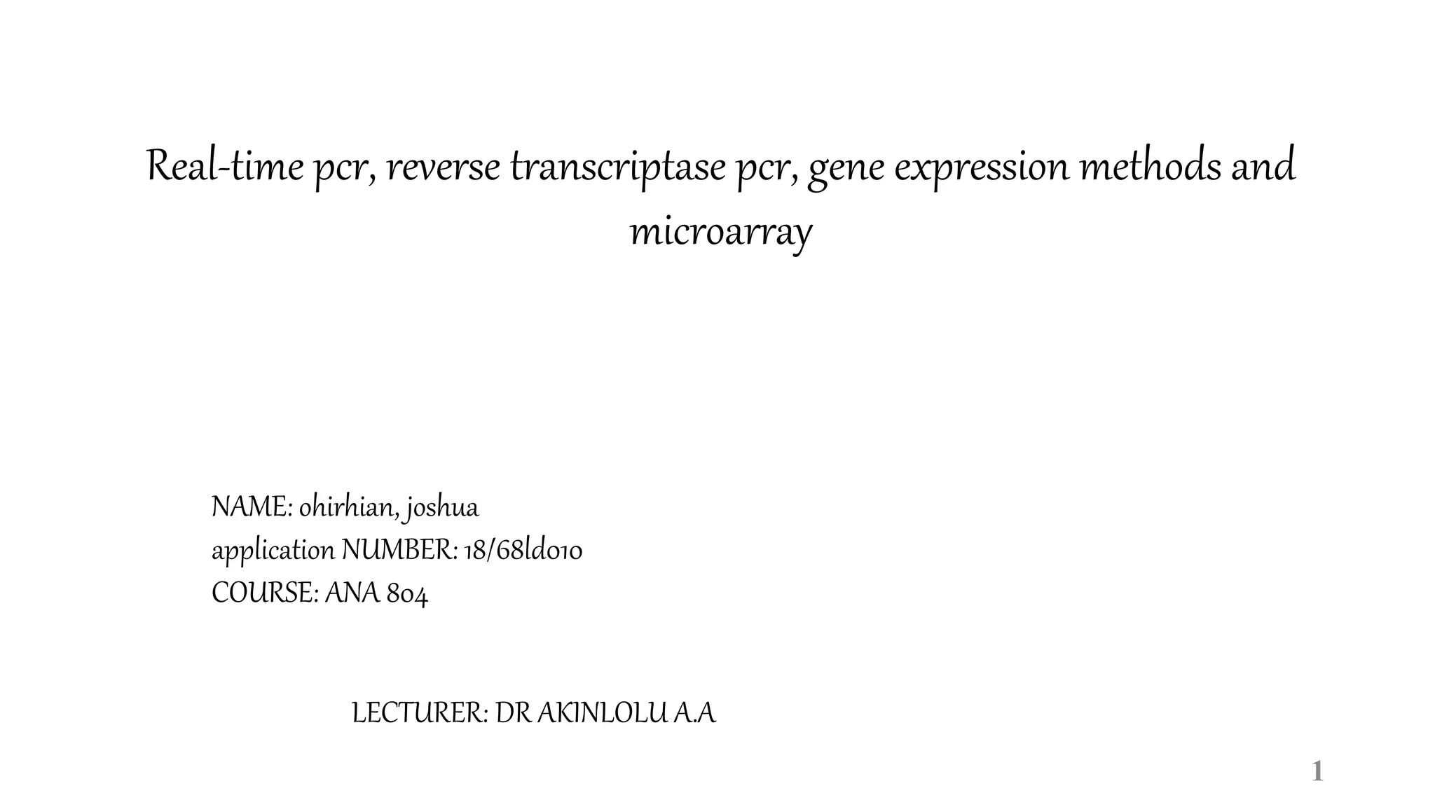 Real time pcr, reverse transcripta pcr, gene expression methods and ...