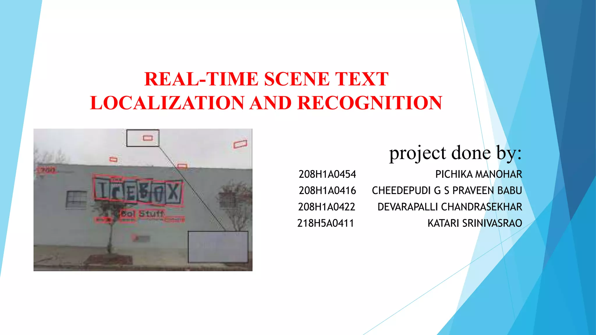 REAL-TIME SCENE TEXT LOCALIZATION AND RECOGNITION ppt.pptx