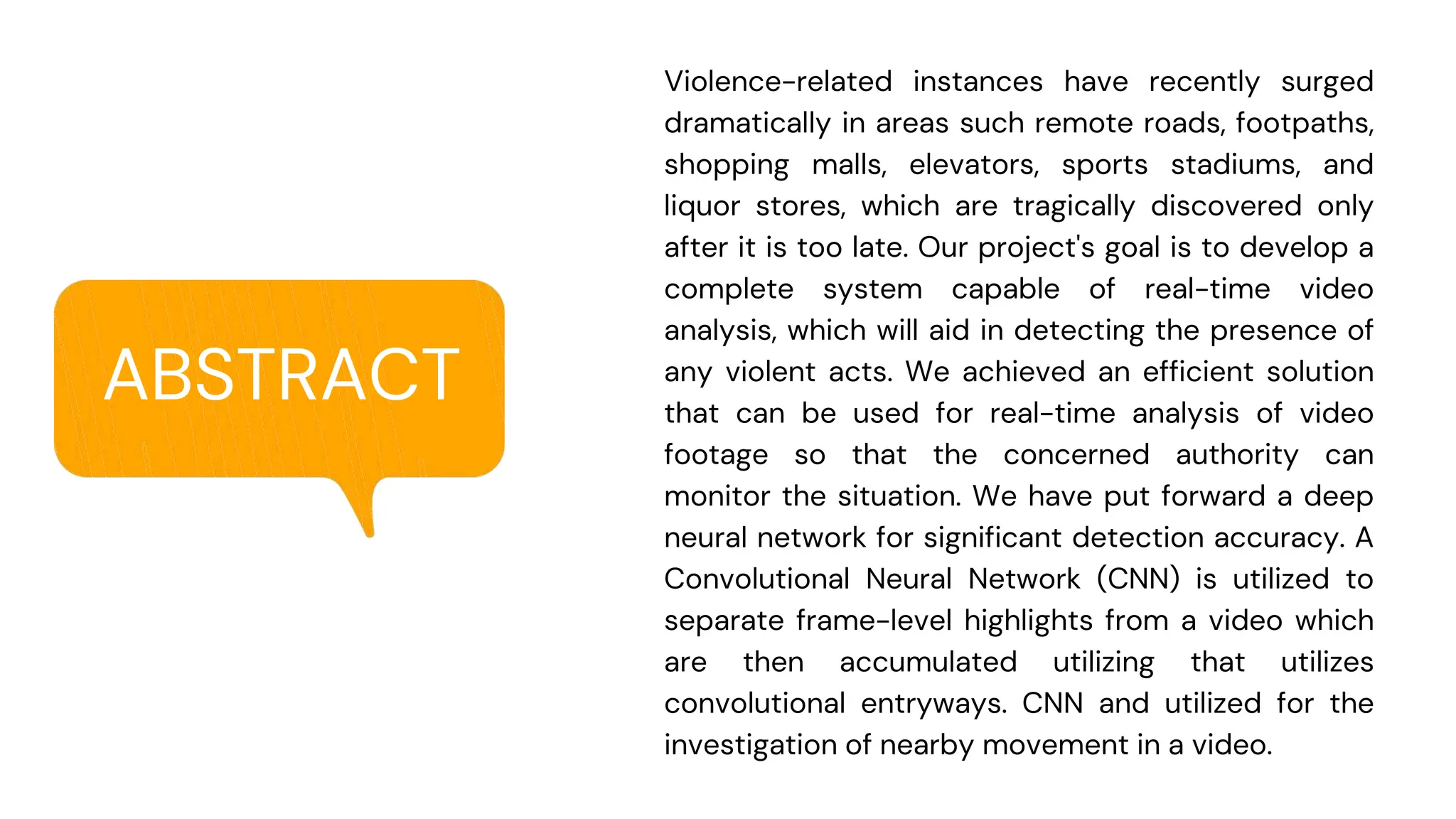 Real Time Video Based Violence Detection System In Public Area Using Neural Network Pptx