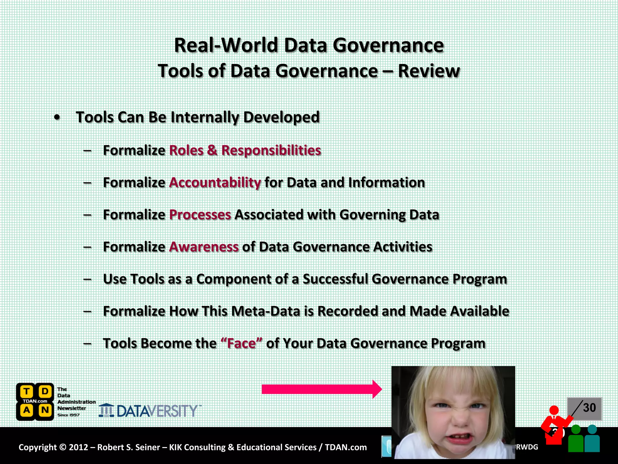 Real-World Data Governance - Tools of Data Governance - Purchased and ...
