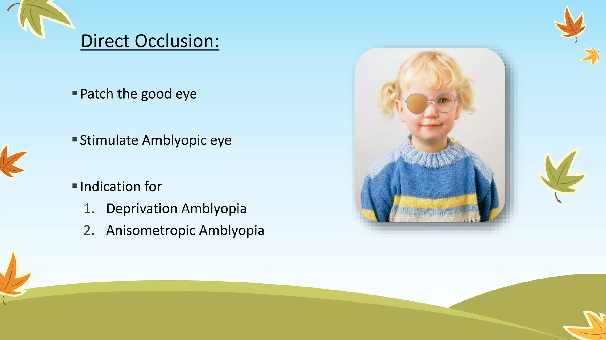 Real active and passive therapy in amblyopia managament | PPTX