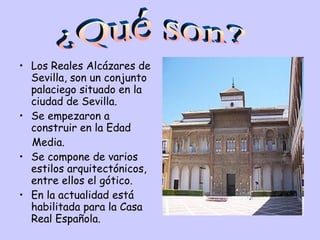 Reales Alcáceres de Sevilla | PPT