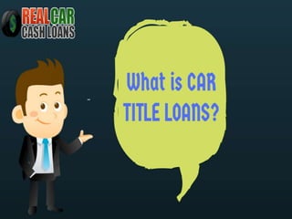 car title loan for financial problem in Vancouver | PPT