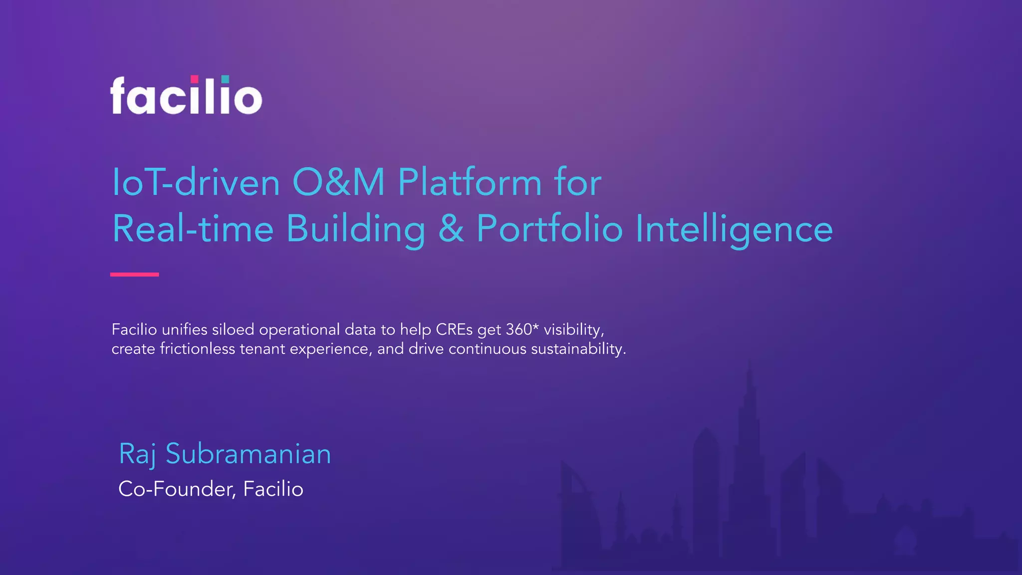 Facilio - An IoT-driven O&M Platform for Real-time Building & Portfolio ...