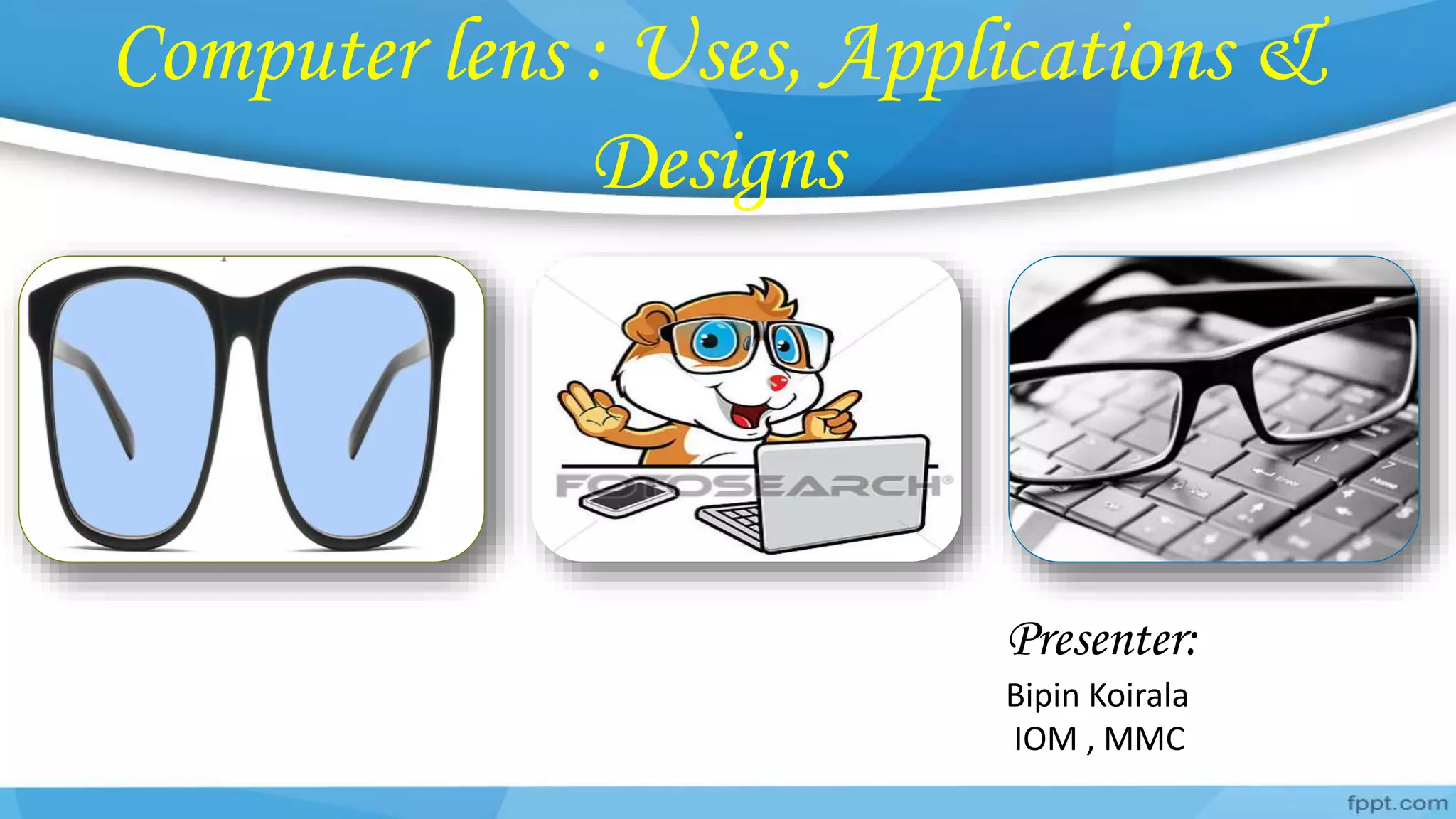Real computer lens design and applications.. | PPT