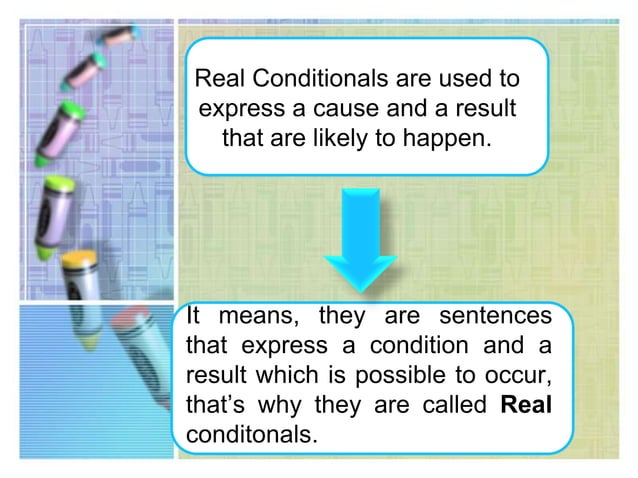Real Conditional | PPT