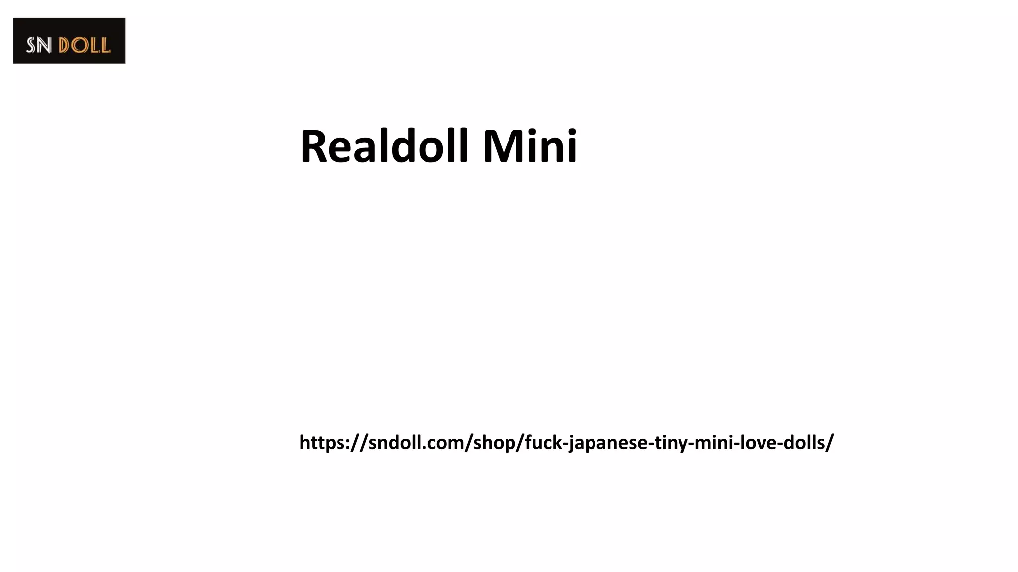 Realdoll Mini Sndoll.com......pptx