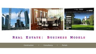 Real estate business models | PPTX