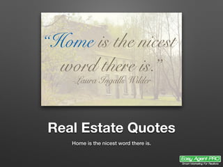 25+ Perfect Real Estate Quotes For Agents, Investors, and Brokers | PPT
