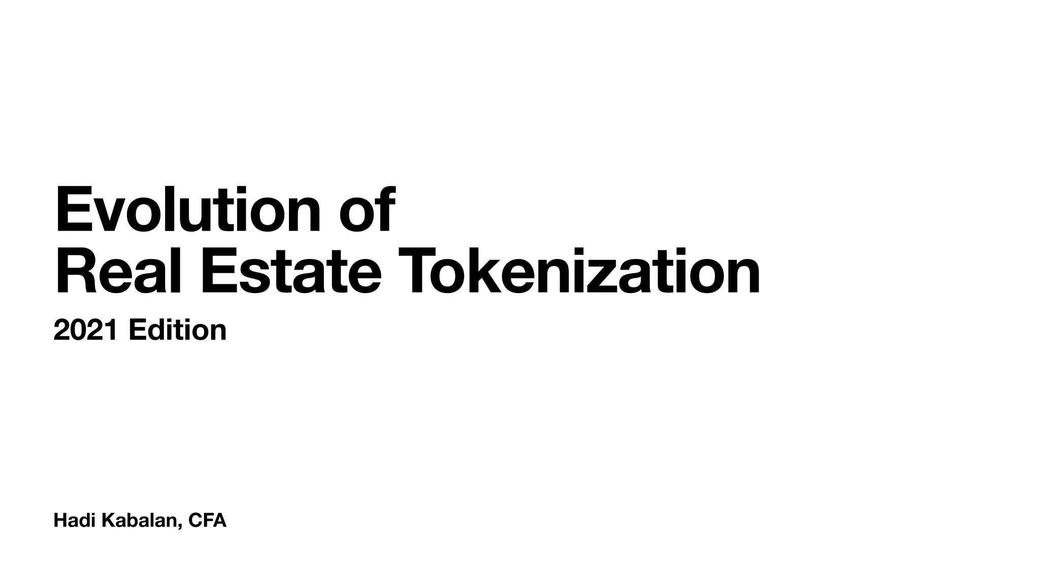 The Evolution of Real Estate Tokenization | PPT