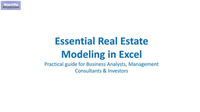 Essential Real Estate Modeling in Excel | PPT