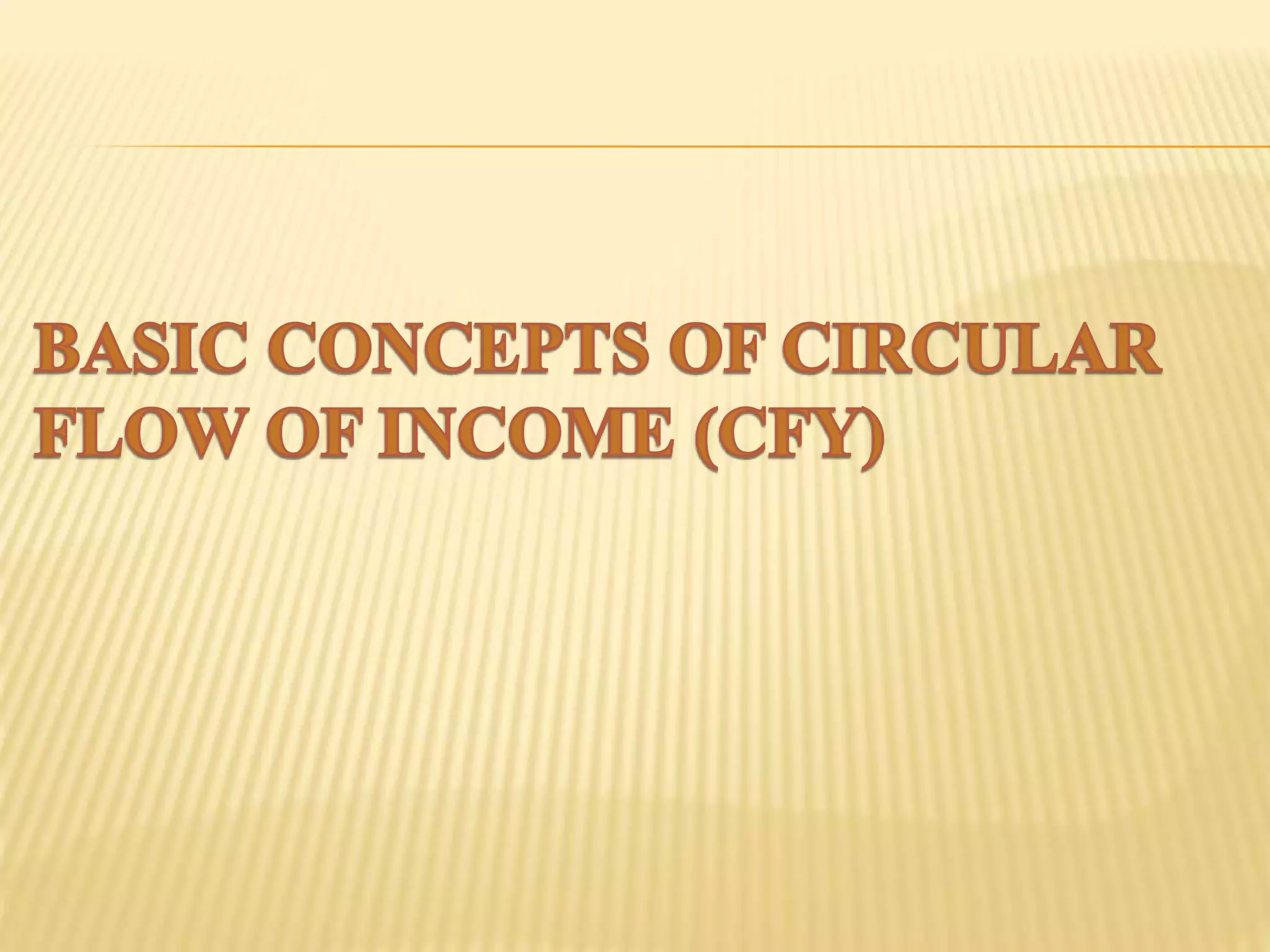 Real flow and money flow of income | PPTX