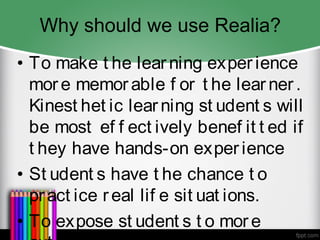 Realia and the teaching of English as ESL /EFL | PPT