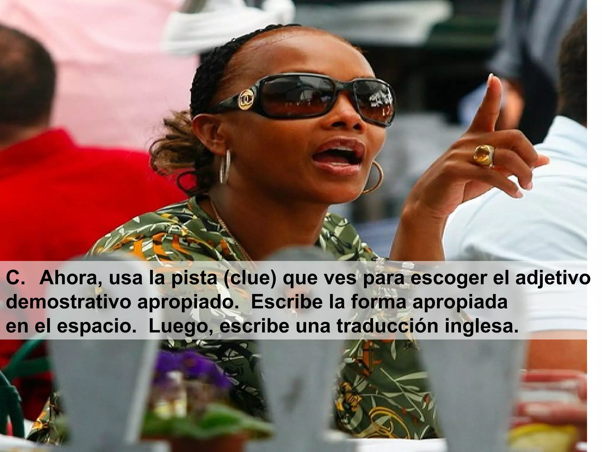 Realidades 2 capitulo_2_b_the_demonstrative_adjectives_study_guide ...