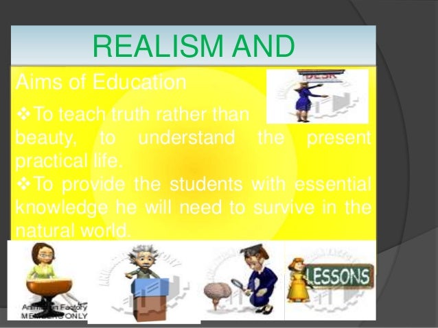 Realism in education