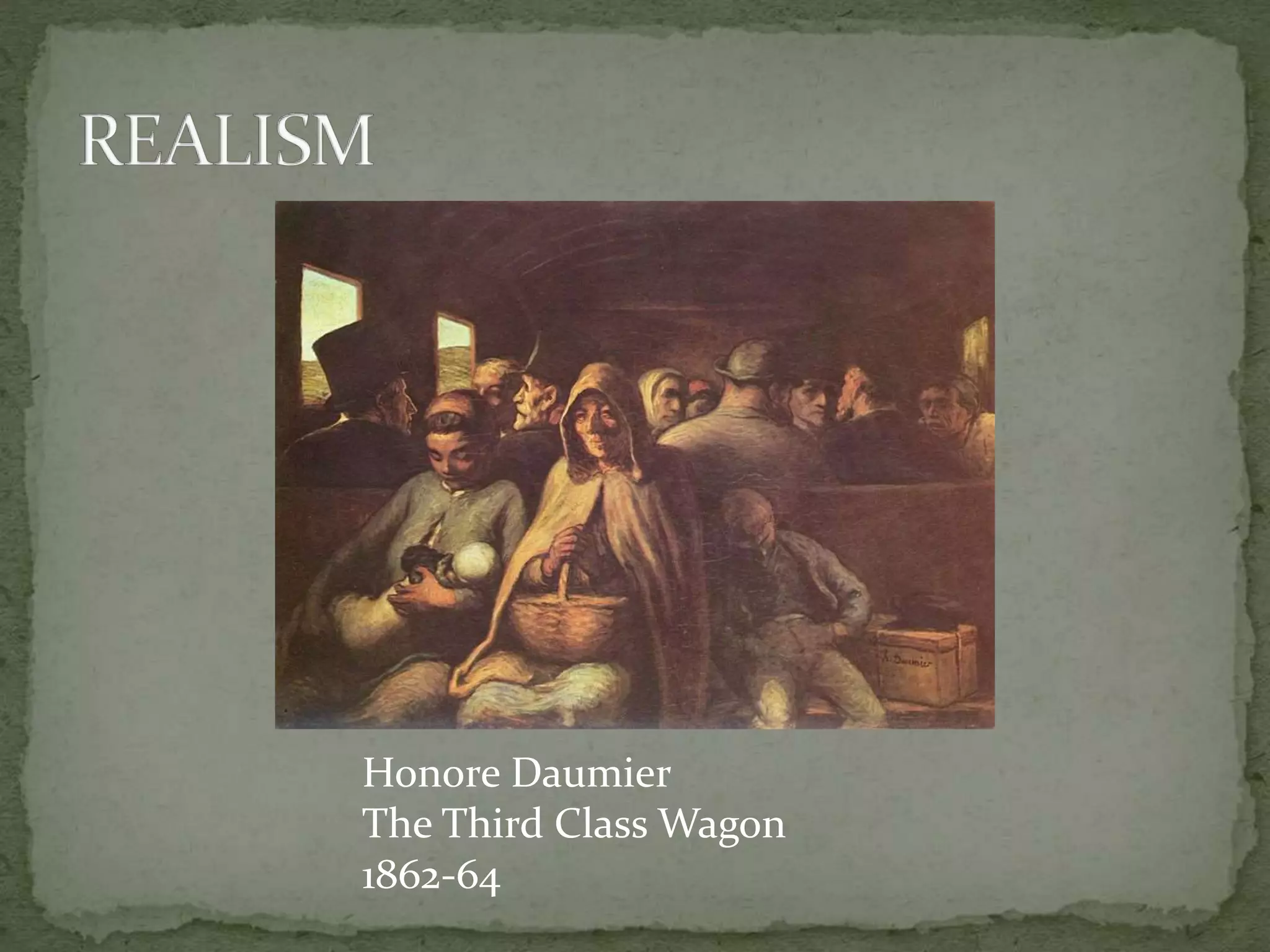 Realism | PPTX | Arts and Crafts | Hobbies & Interests