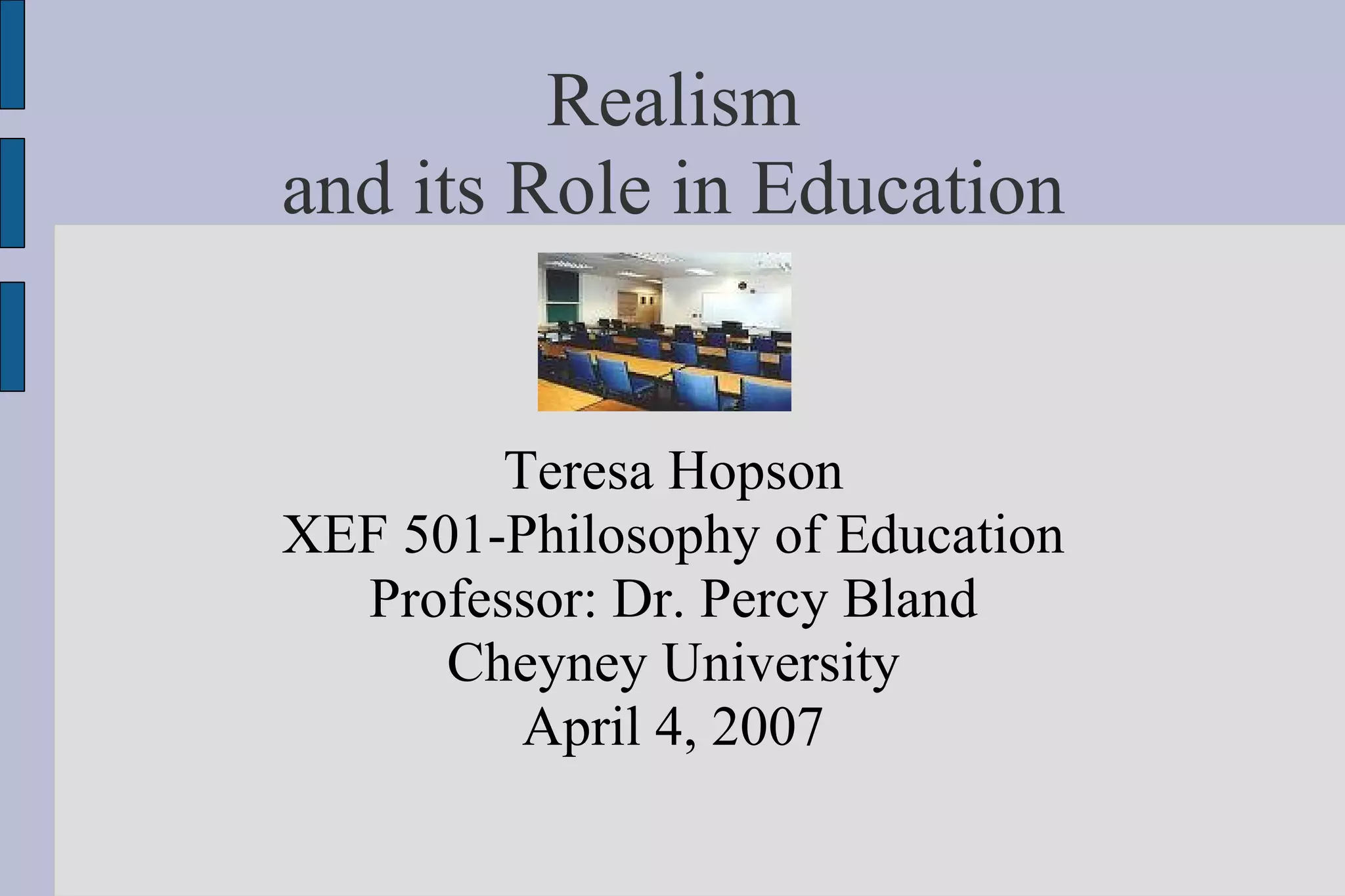 Realism and its Role in Education | PPT