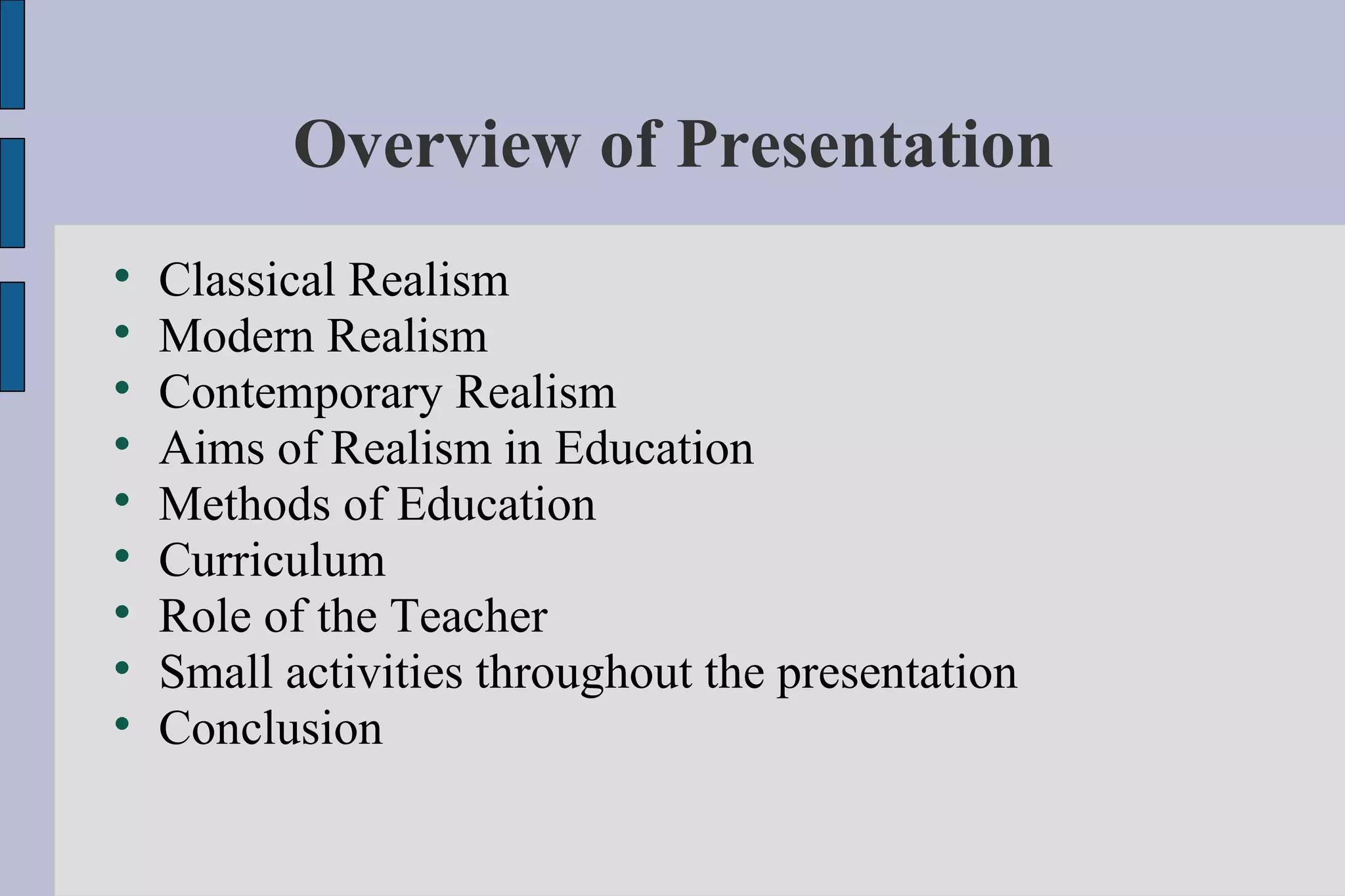 Realism and its Role in Education | PPT