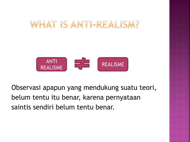 Realism dan Anti-Realism | PPT