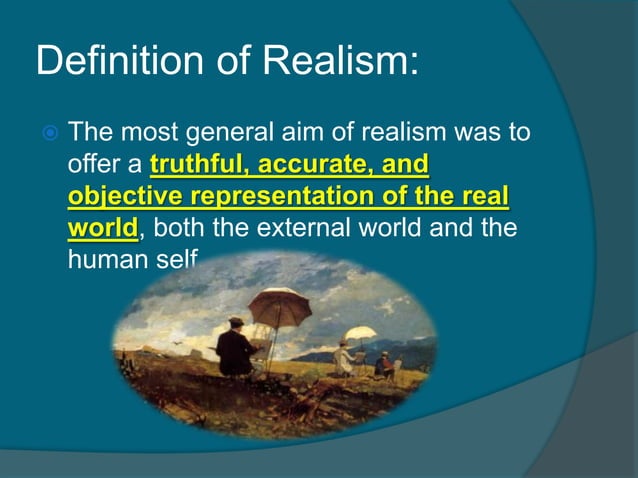 Realism and naturalism | PPTX | Books and Literature