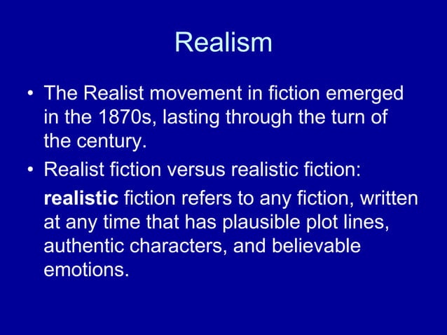 Realism and naturalism in late 19th century literature | PPT
