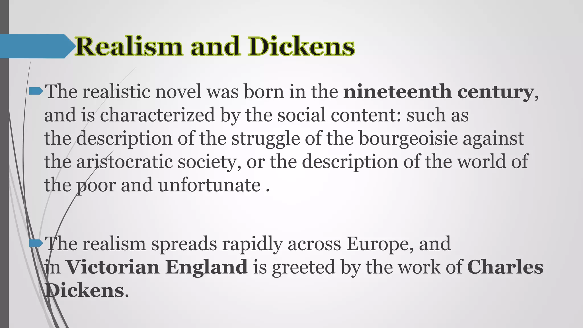 Realism in the Charles Dicken’s Novel | PPTX