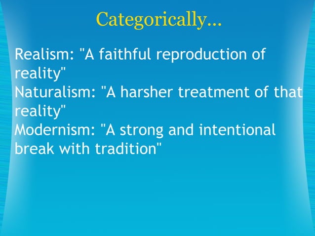 Realism, Modernism And Naturalism In African American Literature(3 ...
