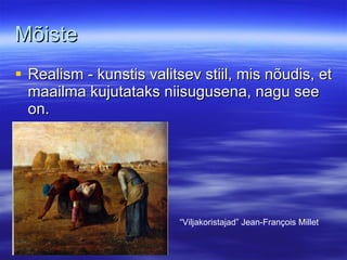 Realism mujal euroopas. Fotograafia sünd. | PPT