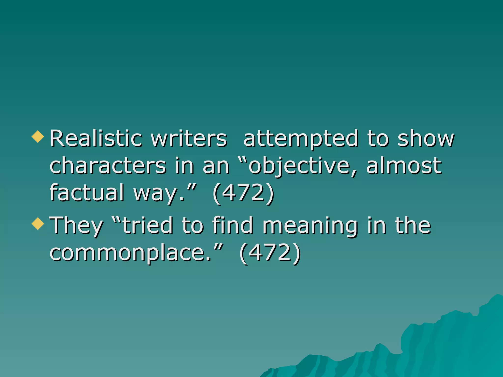 Realism, Naturalism And Regionalism | PPT