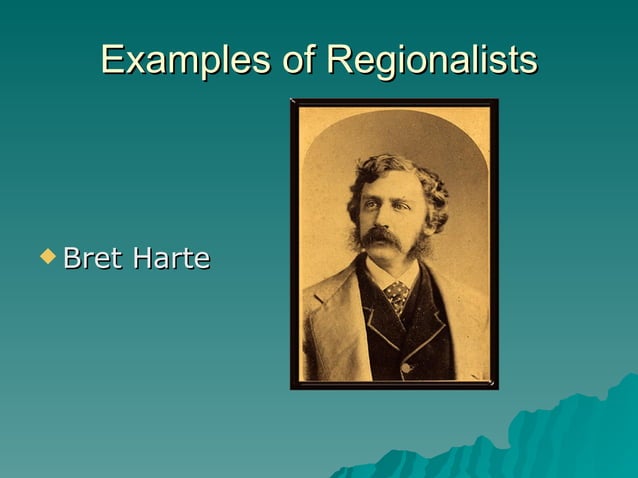 Realism, Naturalism And Regionalism | PPT