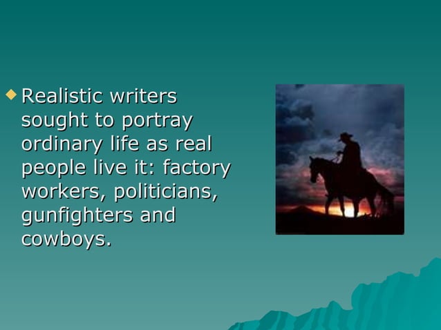 Realism, Naturalism And Regionalism | PPT