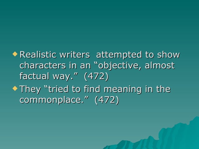 Realism, Naturalism And Regionalism | PPT