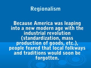 Realism & naturalism & regionalism | PPT