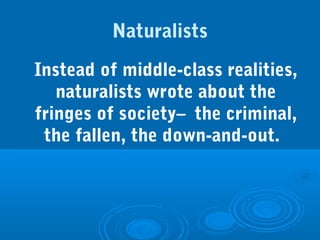 Realism & naturalism & regionalism | PPT
