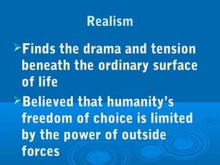 Realism & naturalism & regionalism | PPT
