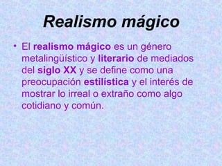 Realismo mágico | PPT