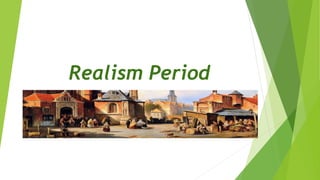 Realism period | PPTX