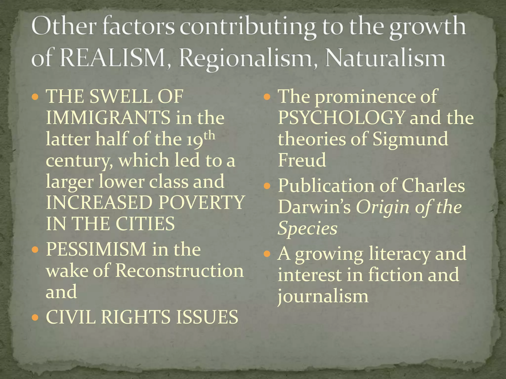 Realism regionalism naturalism background | PPTX | Fiction | Books and ...