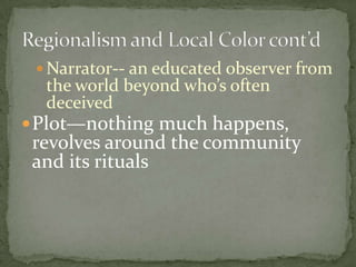 Realism regionalism naturalism background | PPTX | Fiction | Books and ...