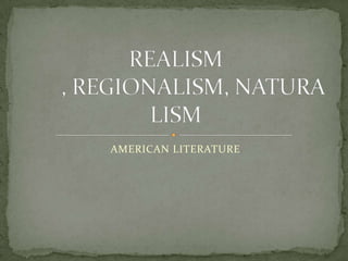 Regionalism Literature