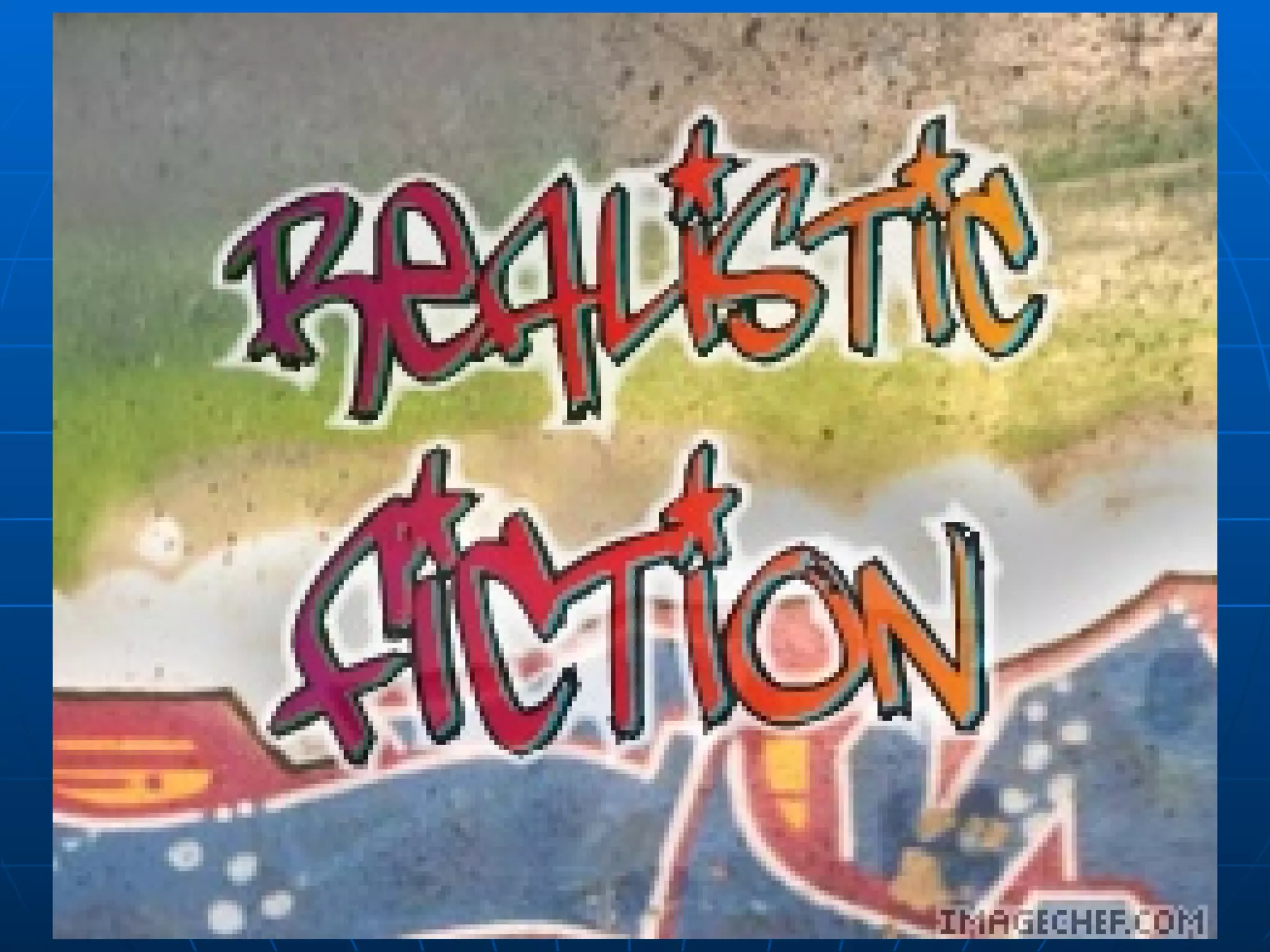 Realistic Fiction | PPT