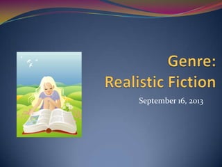 Realistic fiction power point 2013 | PPTX