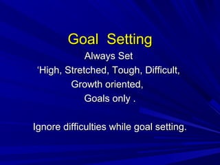 Realistic goals are unrealistic | PPT