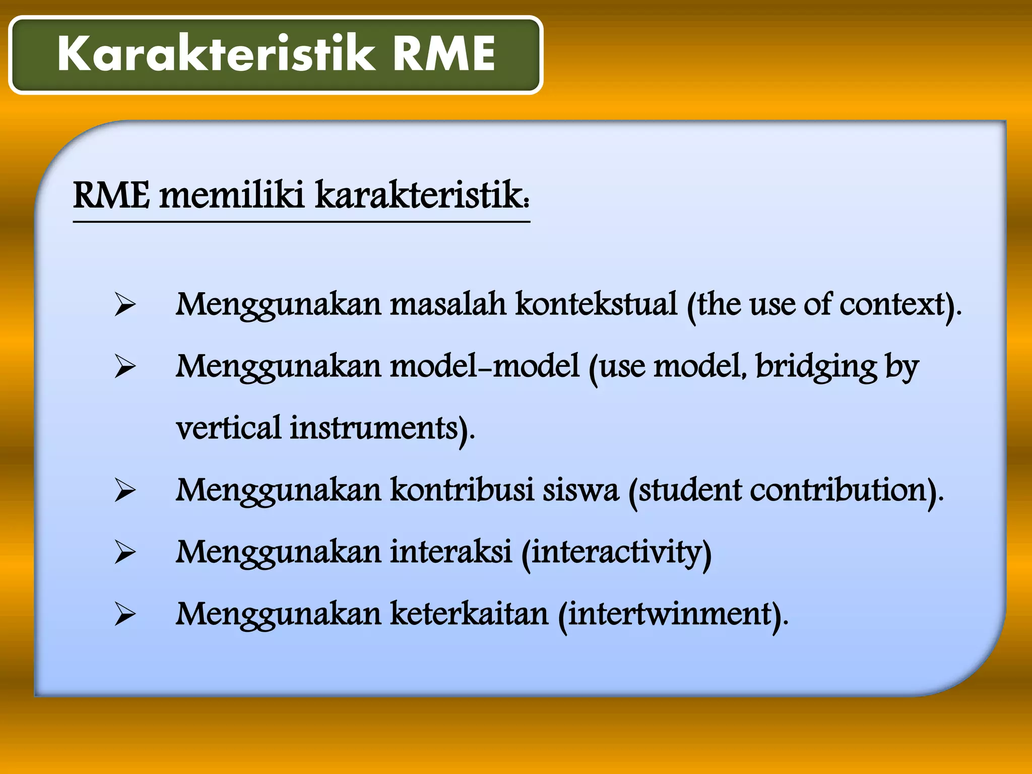 Realistic mathematics education (rme) | PPTX