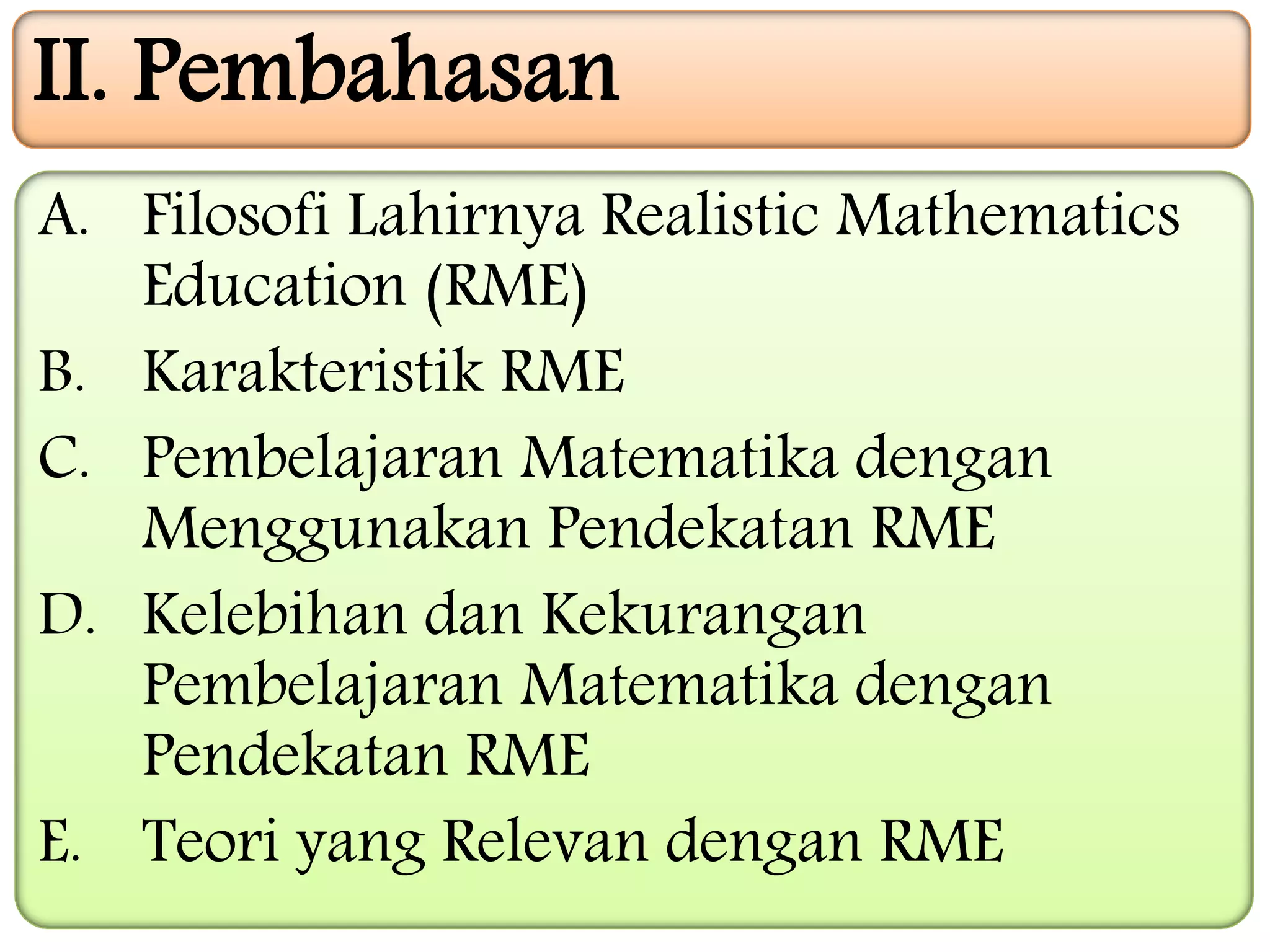 Realistic mathematics education (rme) | PPTX