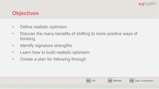 Realistic optimism - e4 health | PPTX