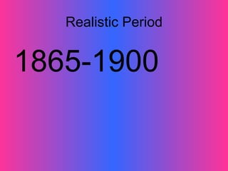 Realistic period in American Lit | PPT