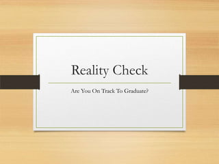 Reality check power point | PPTX