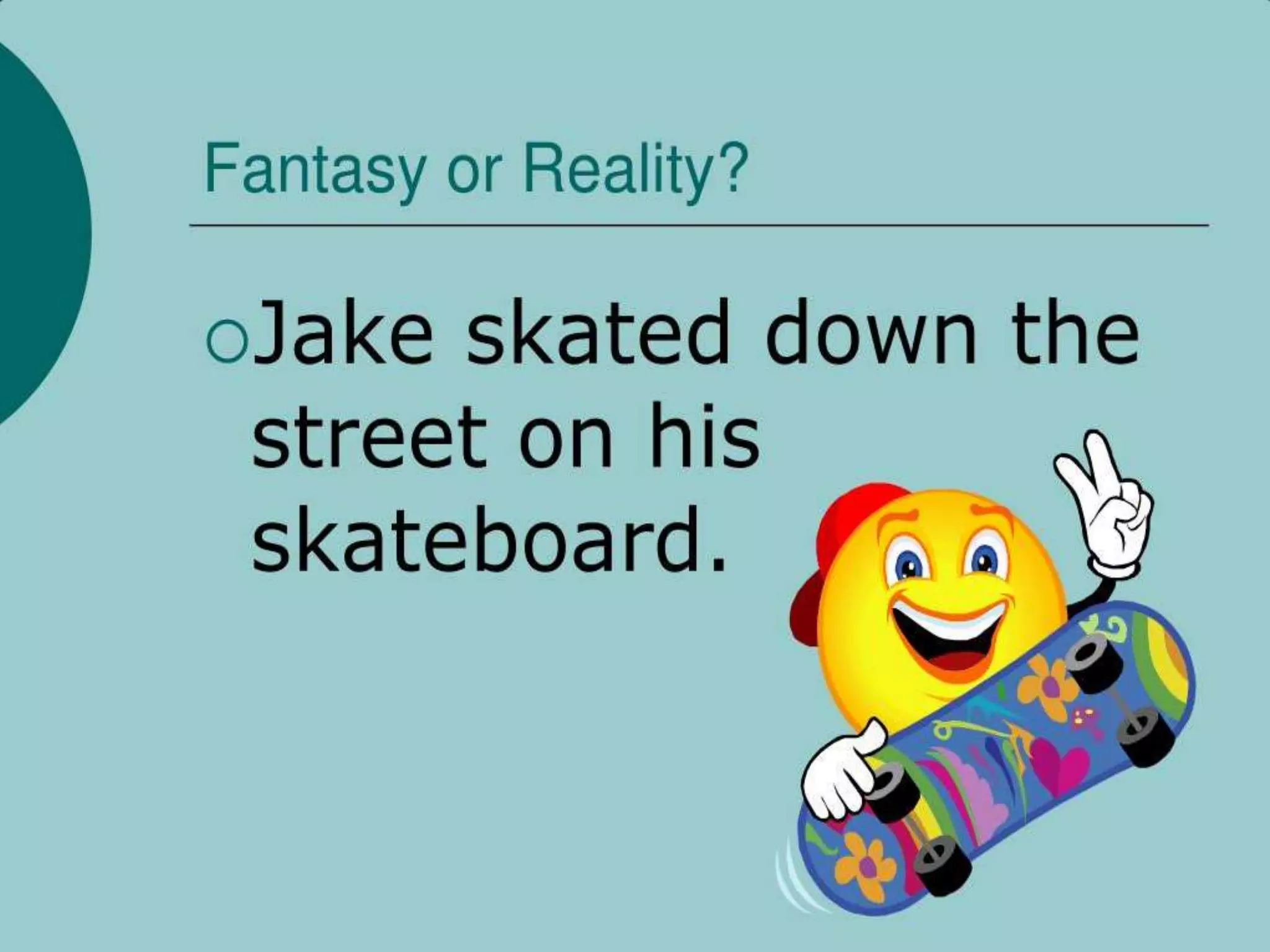 REALITY OR FANTASY.pptx