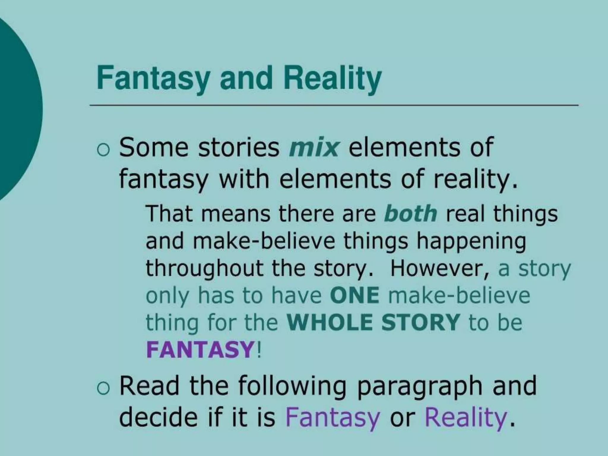 REALITY OR FANTASY.pptx